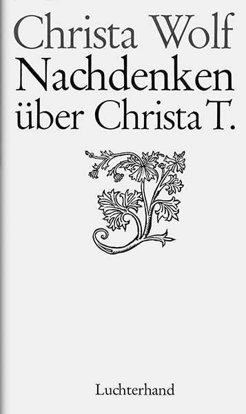 Bücher von Christa Wolf - Christa-Wolf-Gesellschaft
